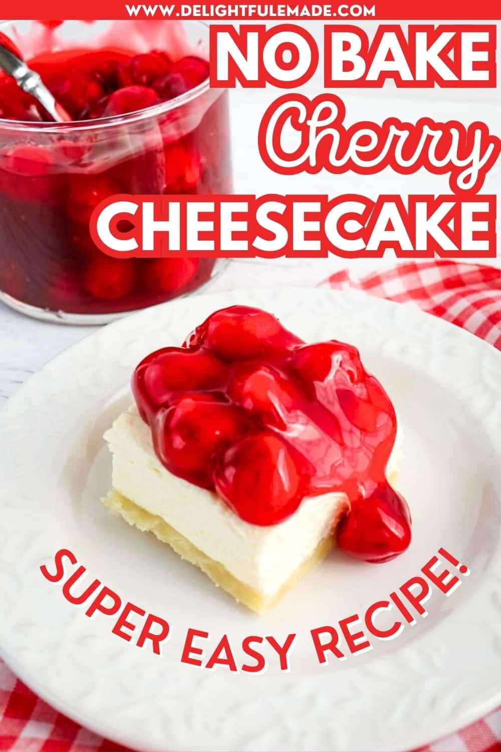 No Bake Cherry Cheesecake | EASY Cherry Cheesecake Recipe